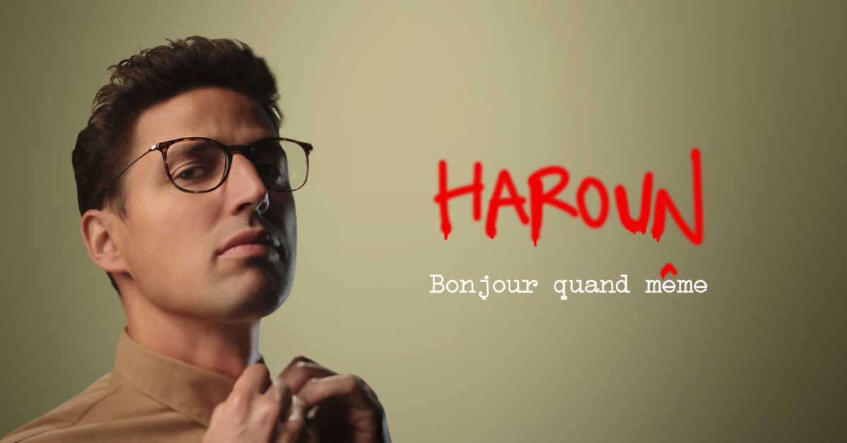 Bonjour quand même - Haroun - Les Arènes de Grand Paris Sud